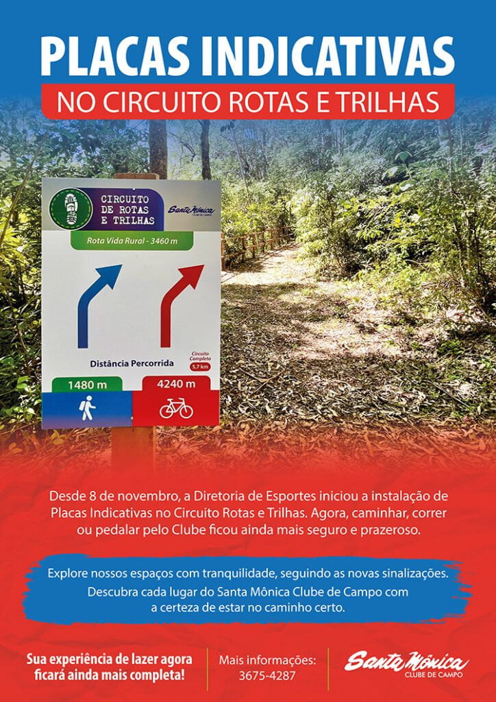 Circuito Rotas e Trilhas recebem Placas Indicativas – Santa Monica Clube de Campo